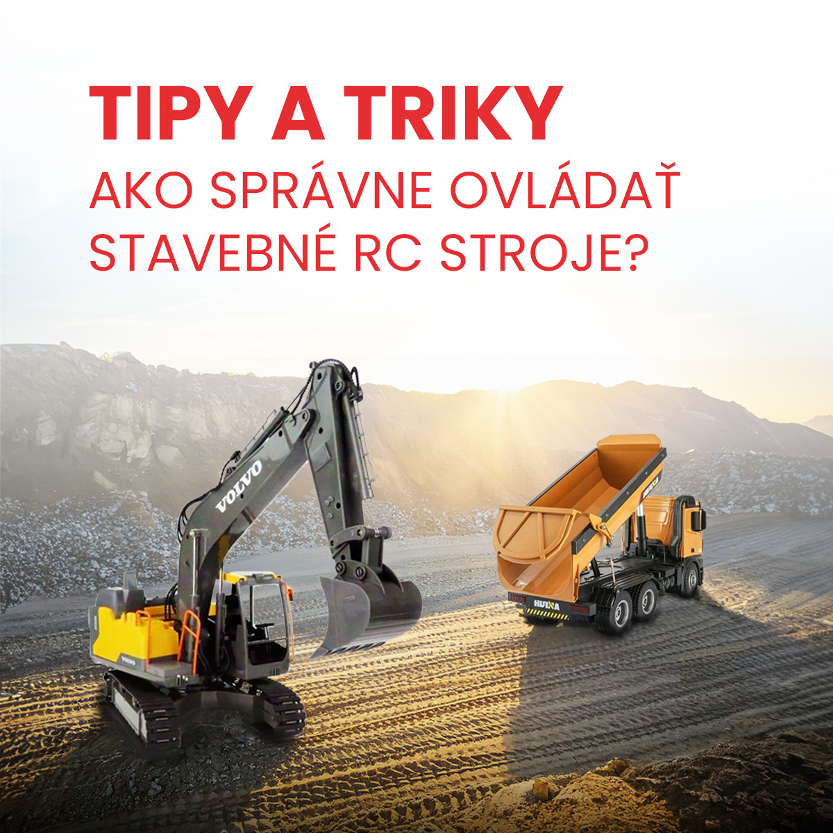 Tipy a triky pre efektívne ovládanie stavebných rc strojov v teréne ...